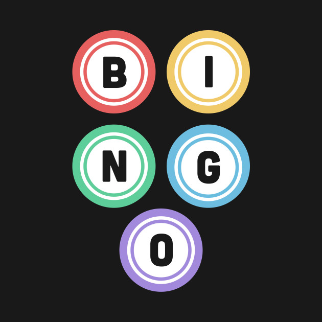 BINGO Balls Bingo T Shirt TeePublic BINGO Balls Bingo T Shirt TeePublic