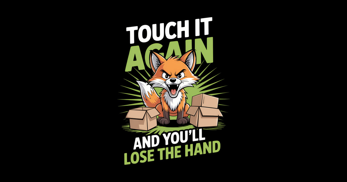 Aggressive Fox Guarding Boxes With Warning - Warning - Sticker | TeePublic