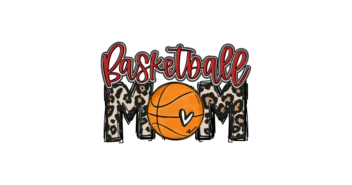 Basketball Mom Leopard Basketball Mom - Mothers Day Mom - T-Shirt ...