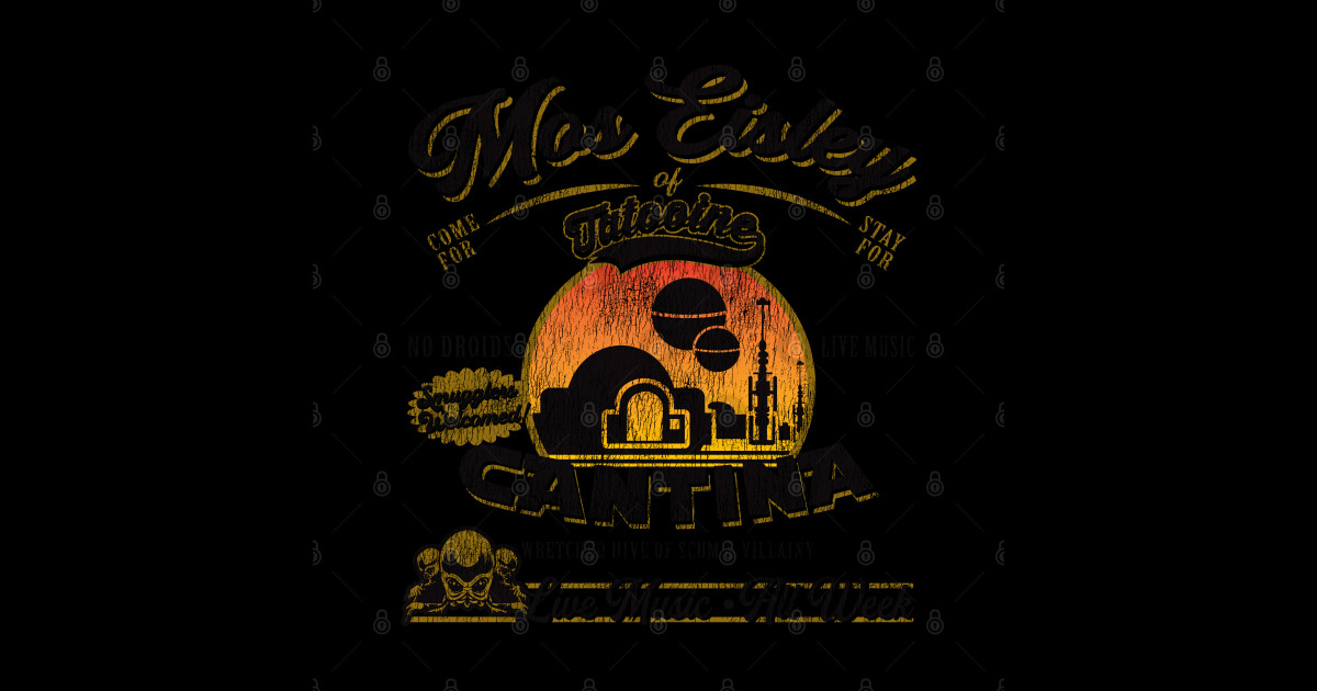 Mos Eisley Cantina Lts Worn Out - Mos Eisley Cantina - Sticker | TeePublic