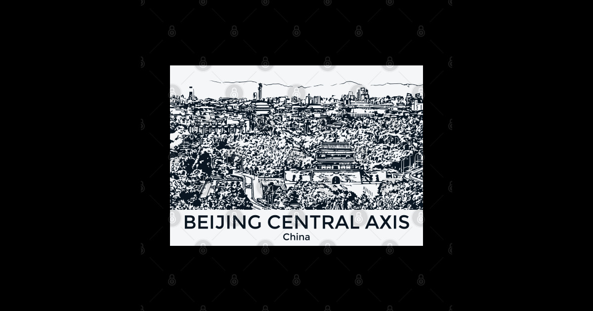 Beijing Central Axis - China - Beijing Central Axis - Sticker | TeePublic