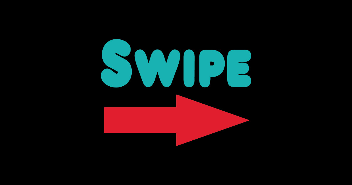 Swipe Right - Swipe Right - Sticker | TeePublic