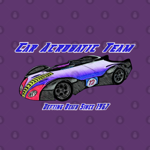 Car Acrobatic Team - Speed Racer - T-Shirt | TeePublic