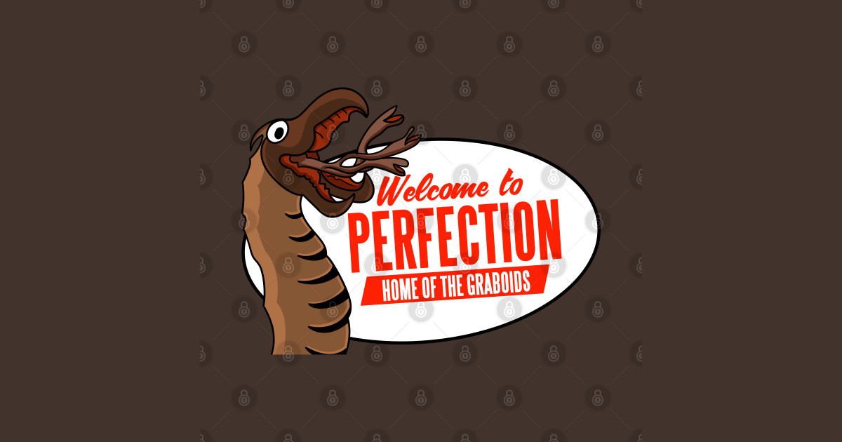 Welcome to Perfection Nevada - Home of the Graboids - Tremors - T-Shirt ...