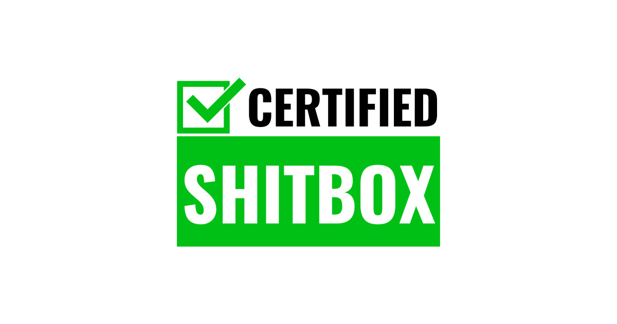 Certified Shitbox - Green Checkbox Design - Certified Shitbox - T-Shirt ...
