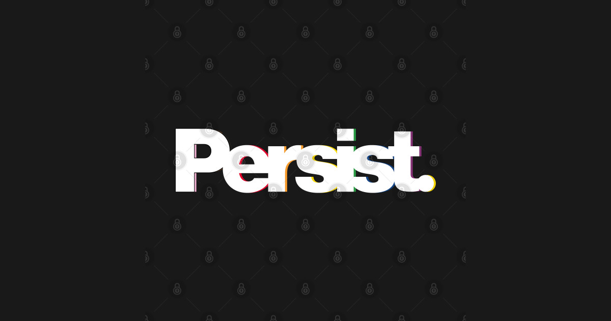 Persist - Subtle Pride Rainbow Flag Dropshadow Design: Show your queer / LGBTQ+ pride or support ...