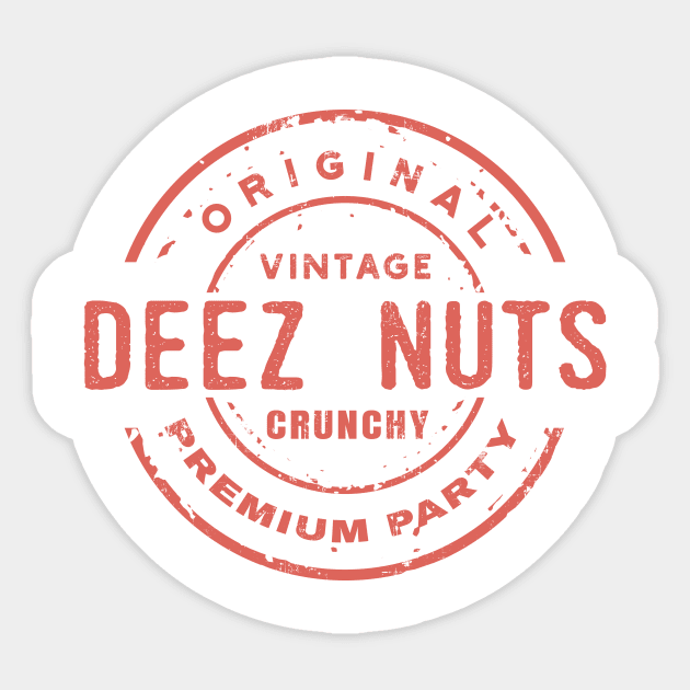 Deez Nuts Vintage Aesthetic - Deez Nuts - Sticker | TeePublic
