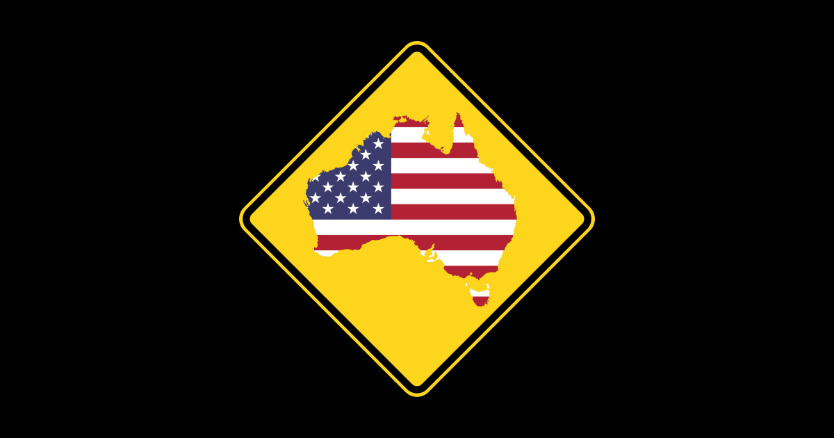 Caution Australia (Don't become America) - Warning - Sticker | TeePublic
