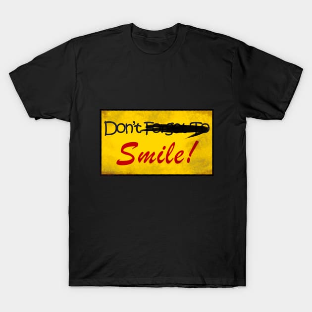 Don"t Forget To Smile! - Joker - T-Shirt | TeePublic