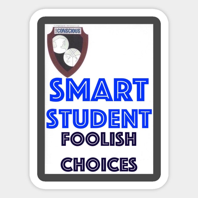 FOOLISH CHOICES - Funny - Sticker | TeePublic
