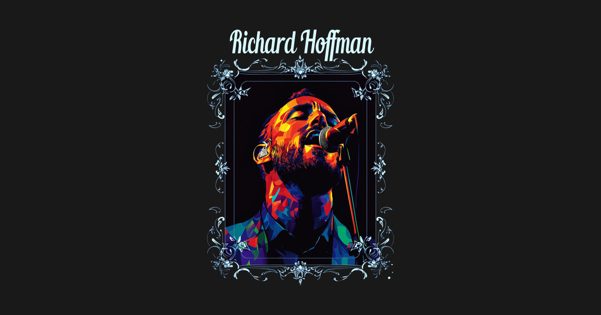 RICHARD HOFFMAN MUSICIAN FAN ART - Richard Hoffman Musician Fan Art - T-Shirt | TeePublic