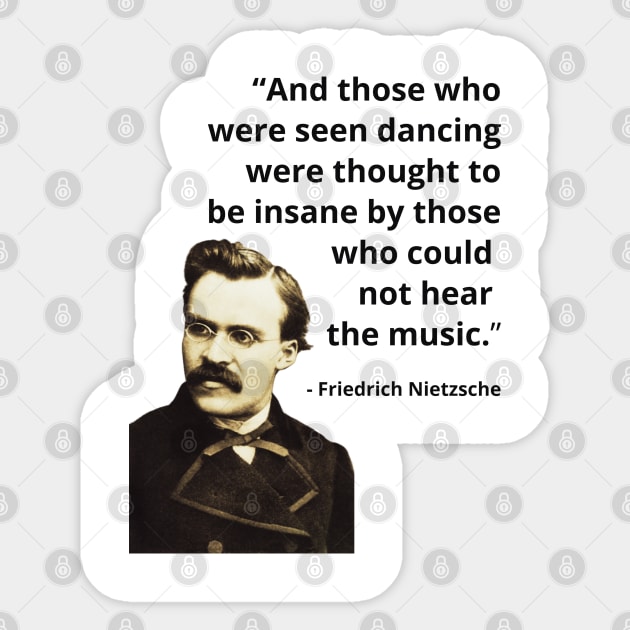 And those who were seen dancing, Nietzsche quote - Nietzsche Quotes ...