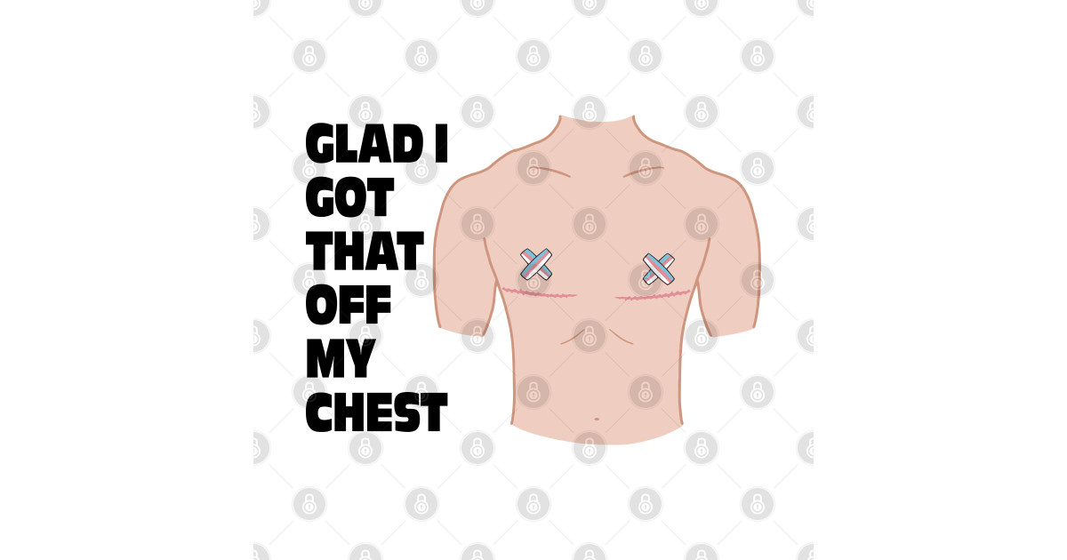 Trans Top Surgery - Trans - T-Shirt | TeePublic