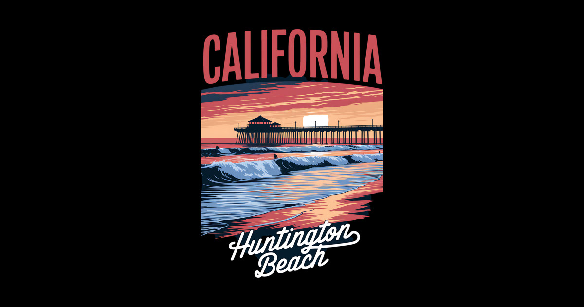 Huntington Beach California - Summer Vacation - Sticker | TeePublic