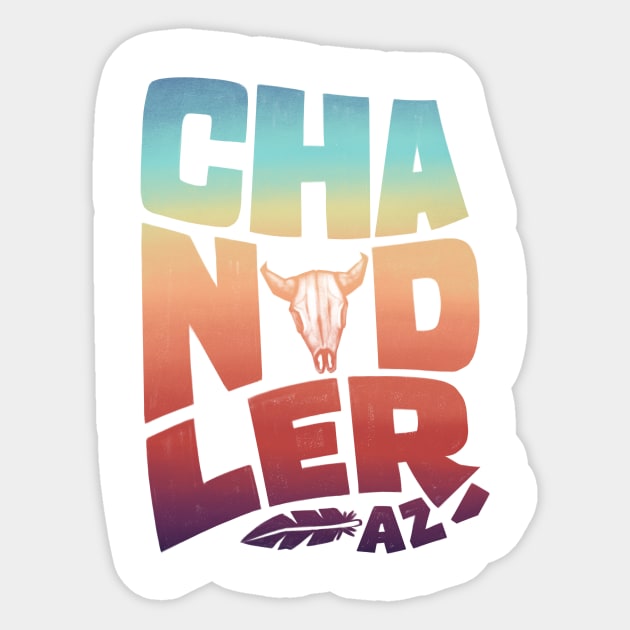 Chandler Rainbow Type - Chandler Arizona - Sticker | TeePublic