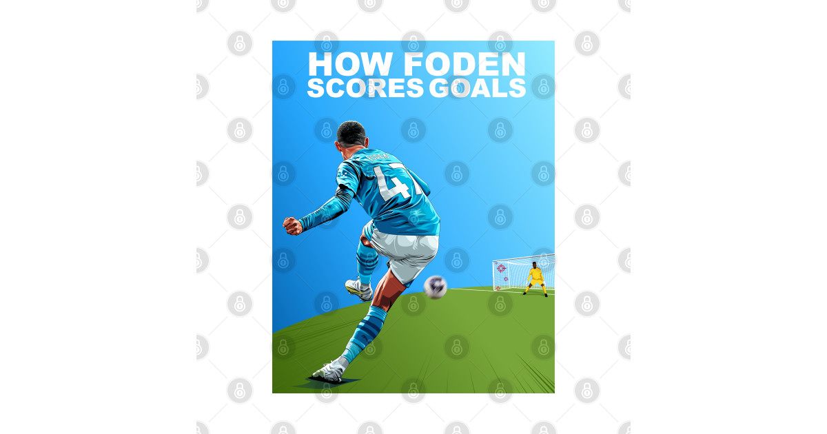 The Art of Foden: Illustrating Phil Foden's Goal-Scoring Mastery ...