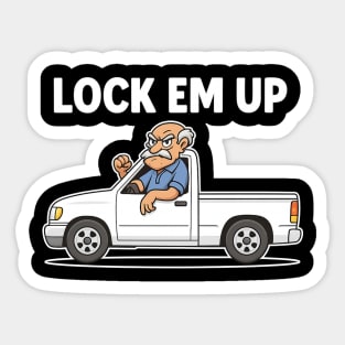 Lock Em Up Stickers for Sale | TeePublic