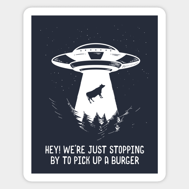 Alien Drive-Thru - Alien Abduction - Sticker | TeePublic