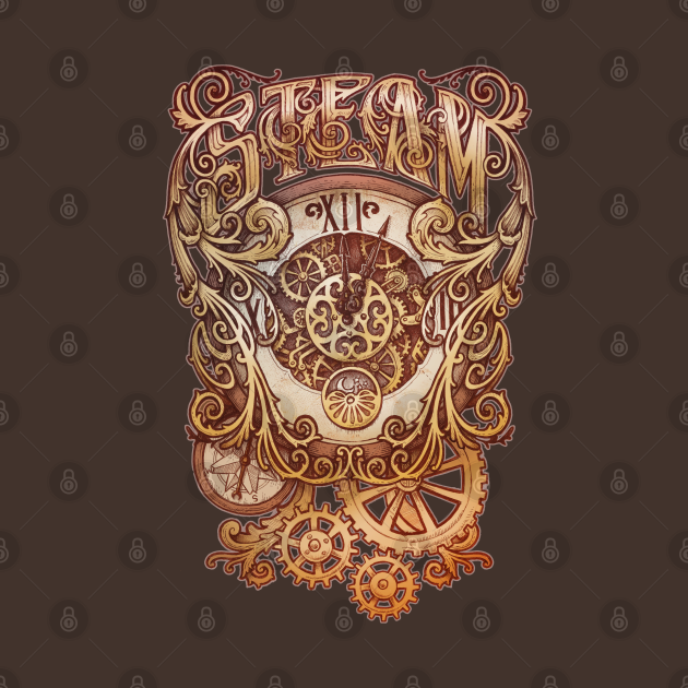 STEAM - Steampunk - T-Shirt | TeePublic