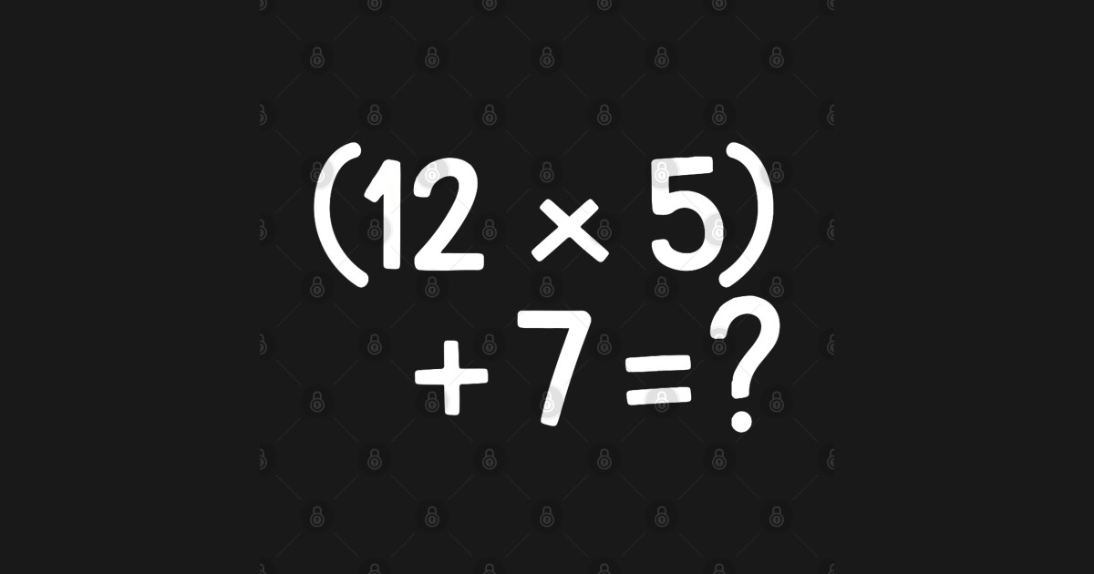 67 Do The Math Science Teacher Student - Meme Teacher Student - T-Shirt ...