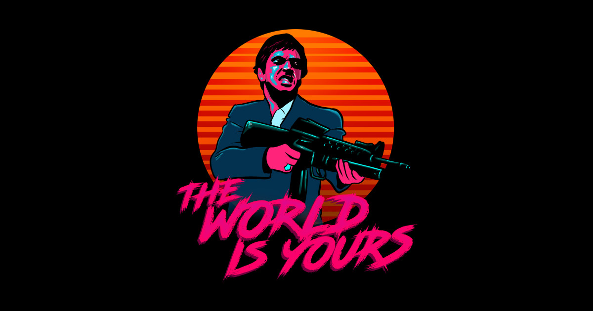 The World is Yours - Scarface - Sticker | TeePublic