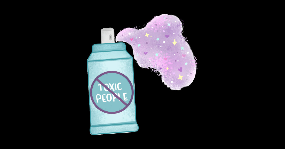 Toxic People Repellent - Good Vibes - Sticker | TeePublic