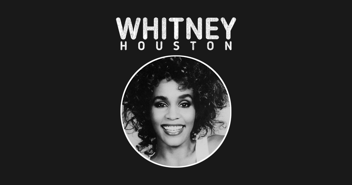 Whitney - Whitney - T-Shirt | TeePublic