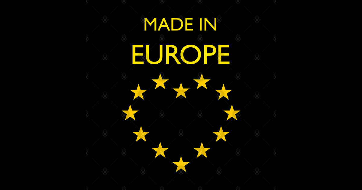 Made in Europe (with love) - Made In Europe - Sticker | TeePublic