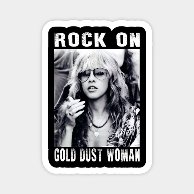 white text Smoking idol singer gold dust woman - Stevie - Magnet ...