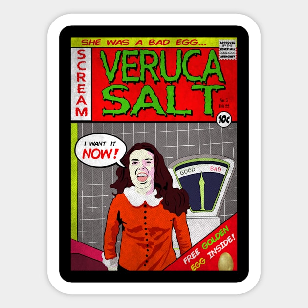 Veruca Salt is a Bad Egg - Veruca Salt Is A Bad Egg - Sticker | TeePublic