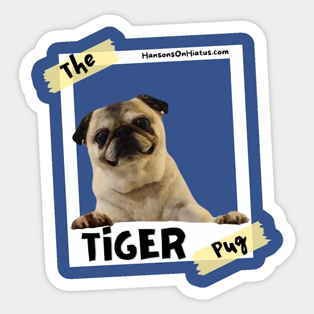 The Pug Tiger - Pug - Sticker | TeePublic