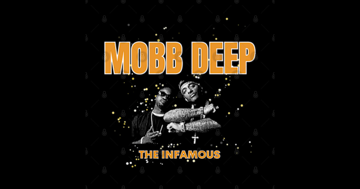 Mobb Deep The Infamous 10 - Mobb Deep The Infamous - Sticker | TeePublic