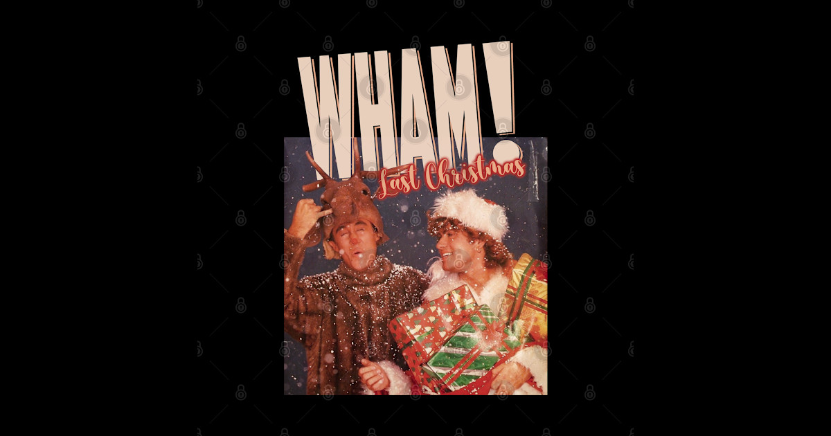 Wham! Last Christmas - Last Christmas - Sticker | TeePublic