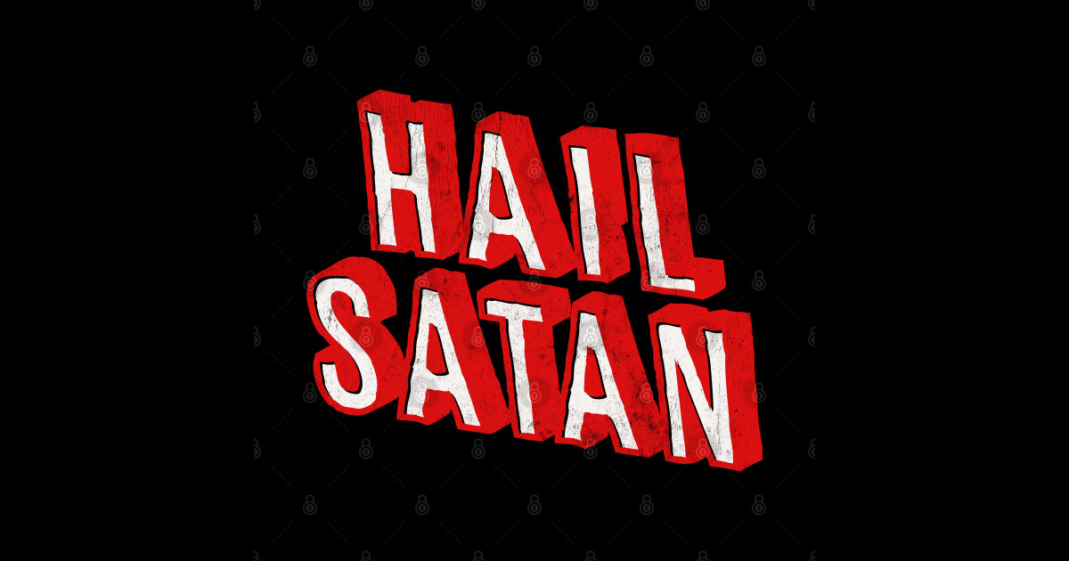 HAIL SATAN - Typography Design - Hail Satan - Sticker | TeePublic