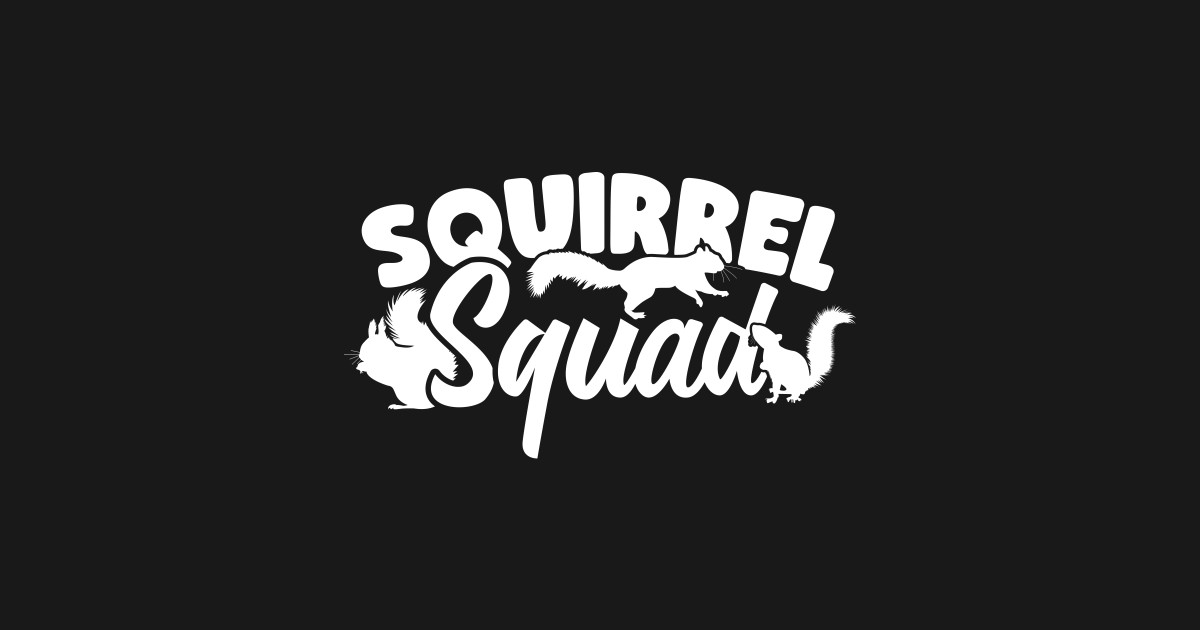 Squirrel Squad - Squirrel - T-Shirt | TeePublic
