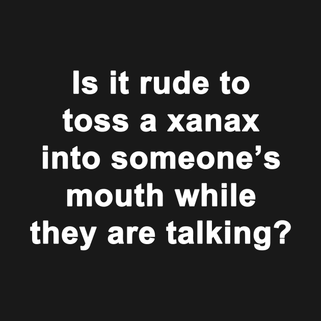 Is It Rude? - Sarcasm - T-Shirt | TeePublic