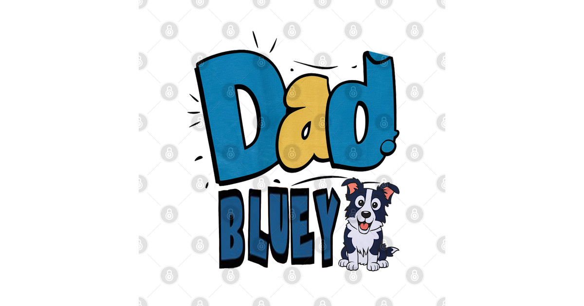 Bluey Dad Dog, Bluey, Bluey Dad - Bluey Dad - T-Shirt | TeePublic