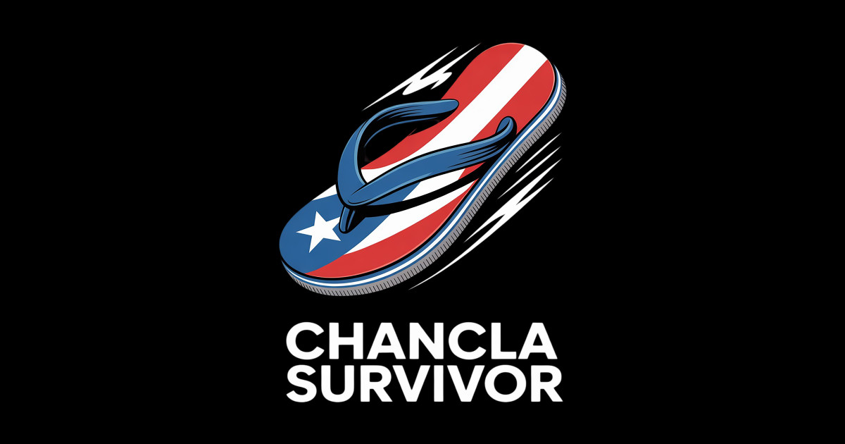 Chancla Survivor Puerto Rico - Chancla Survivor Puerto Rico - Posters ...