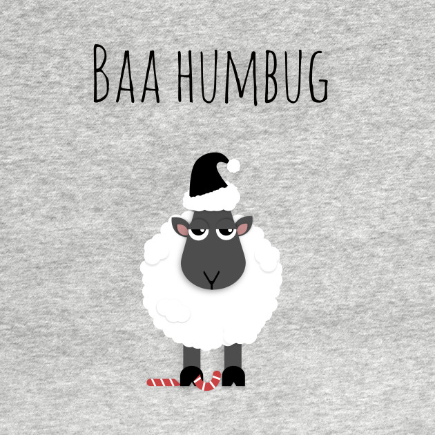 'Baa Humbug' - Baa Humbug - T-Shirt | TeePublic