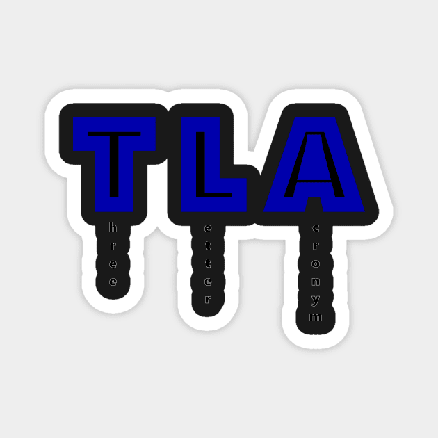 TLA: three letter acronym for three letter acronym - Sarah Curtiss ...