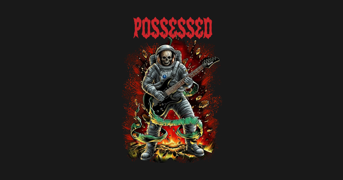 POSSESSED BAND FAN ART - Possessed Band Fan Art - T-Shirt | TeePublic