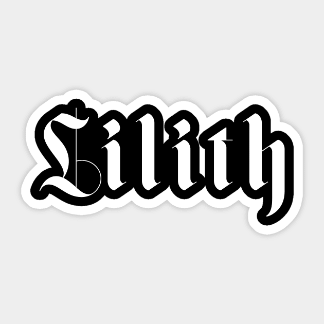 Lilith typographic logo - Lilith - Sticker | TeePublic