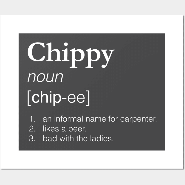 Chippy - Slang job title - Typography - Posters and Art Prints | TeePublic