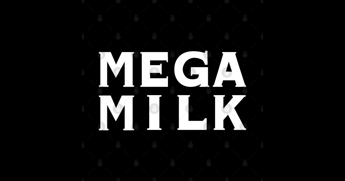 MEGA MILK - Anime And Manga - Sticker | TeePublic