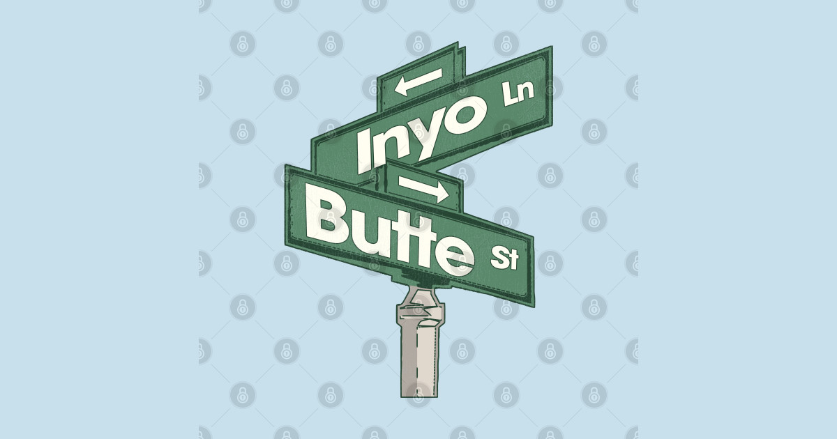At the Corner of Inyo and Butte // Funny Adult Humor - Adult Humor Gift ...