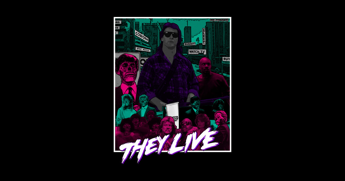 They Live - They Live - Sticker | TeePublic