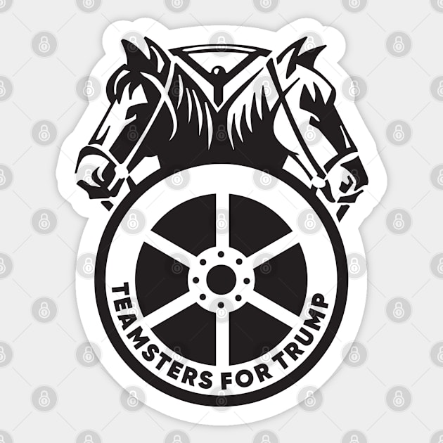 Teamsters For Trump - Teamsters - Sticker | TeePublic