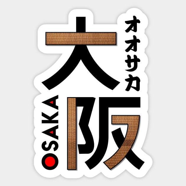 Japan Osaka Kanji - Osaka - Sticker | TeePublic