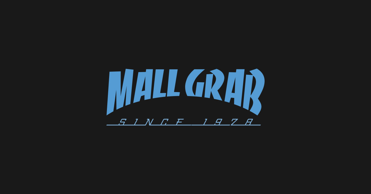Mall Grab - Skateboard - T-Shirt | TeePublic