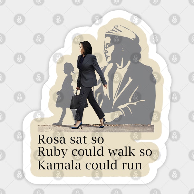 Rosa Sat, So Ruby Could Walk, So Kamala Could Run - Rosa Sat So Ruby ...